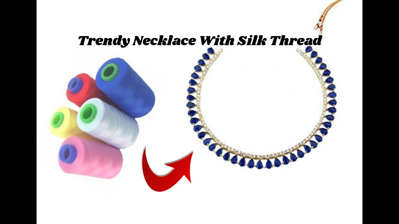 Silk thread necklace | simple and easy making - YouTube