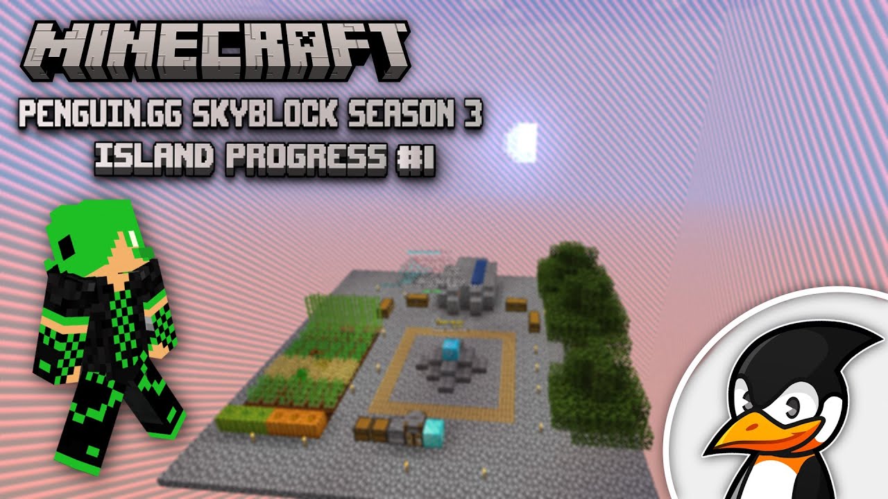 Minecraft - Penguin.gg SkyBlock Season 3 Island Progress [First Week] - YouTube