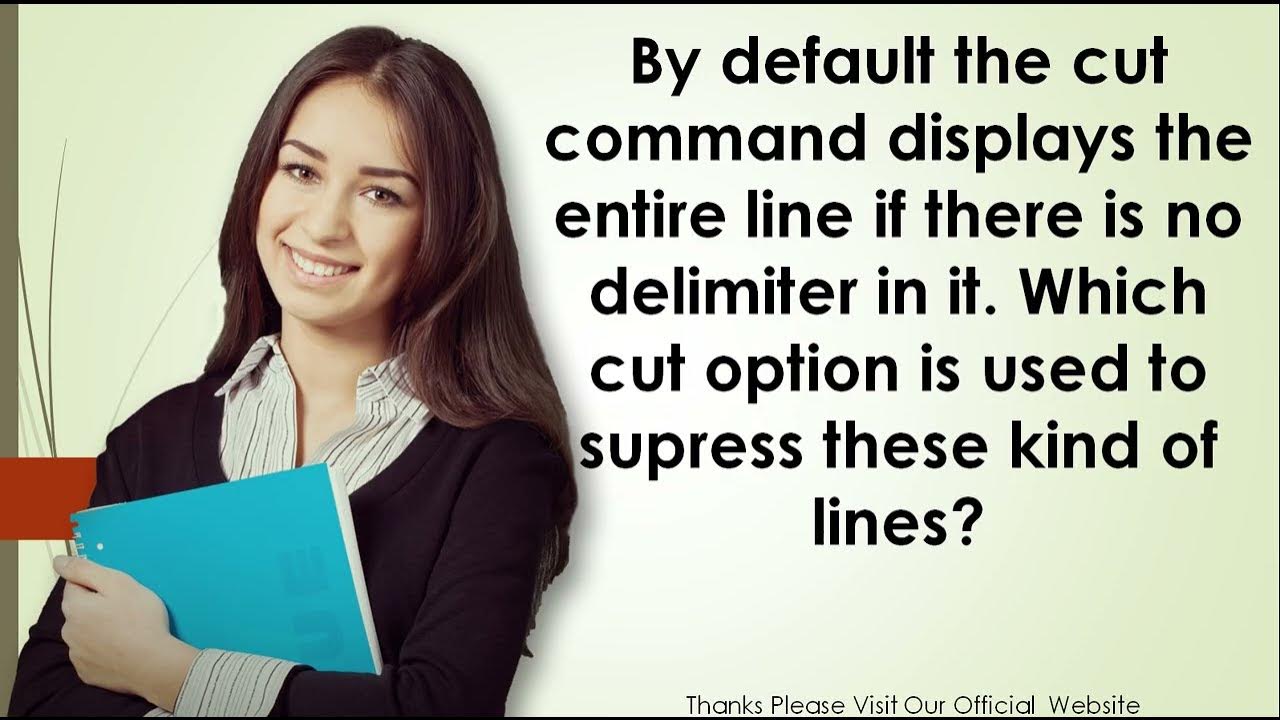 By Default The Cut Command Displays The Entire Line If There Is No by-default-the-cut-command-displays-the-entire-line-if-there-is-no