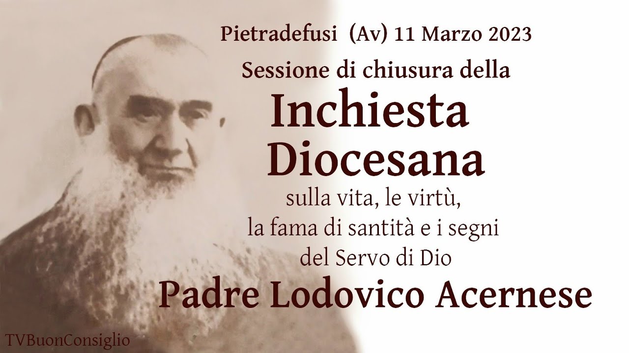 Sessione di chiusura della Inchiesta Diocesana sulla vita del Servo di ...