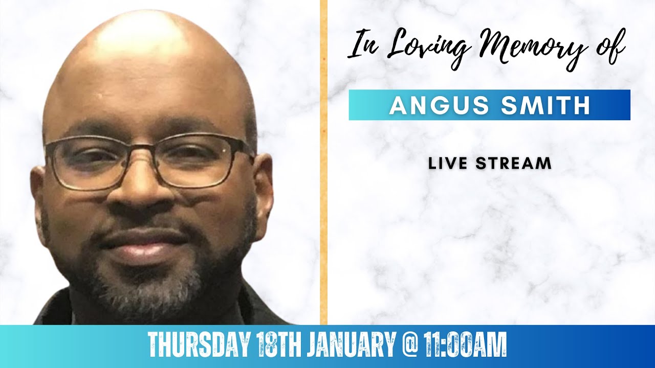 Celebrating the life of Angus Smith - YouTube