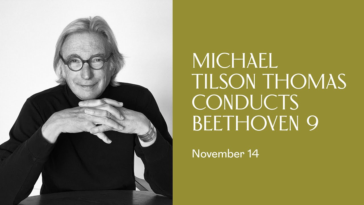 Michael Tilson Thomas Conducts Beethoven 9 | Video Program Notes - YouTube