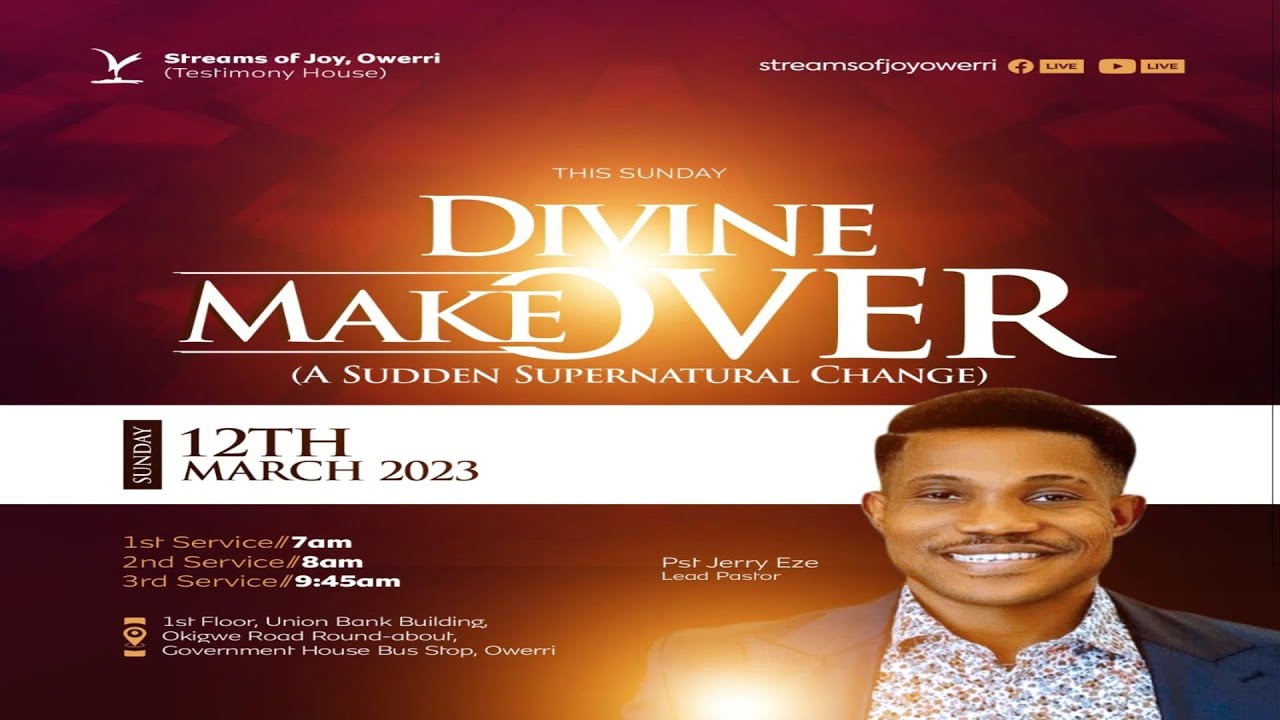 DIVINE MAKEOVER (A SUDDEN SUPERNATURAL CHANGE) || SUNDAY SERVICE ...