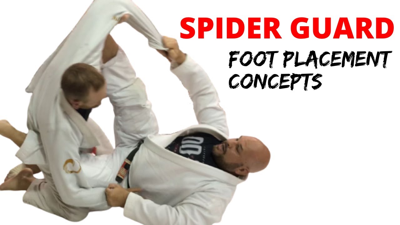 78. Spider Guard | Foot Positioning Details & Concepts - YouTube