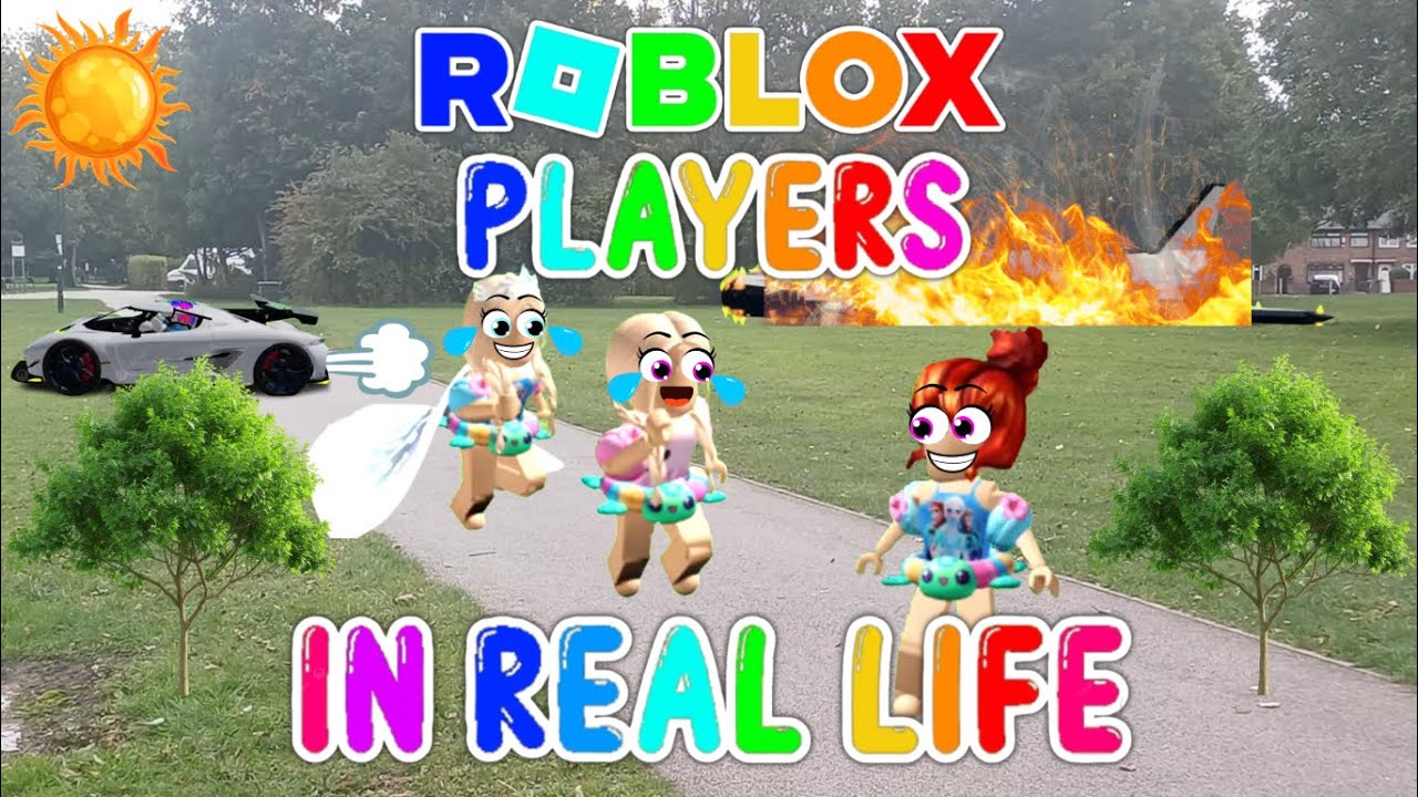 Roblox Players IN REAL LIFE - YouTube