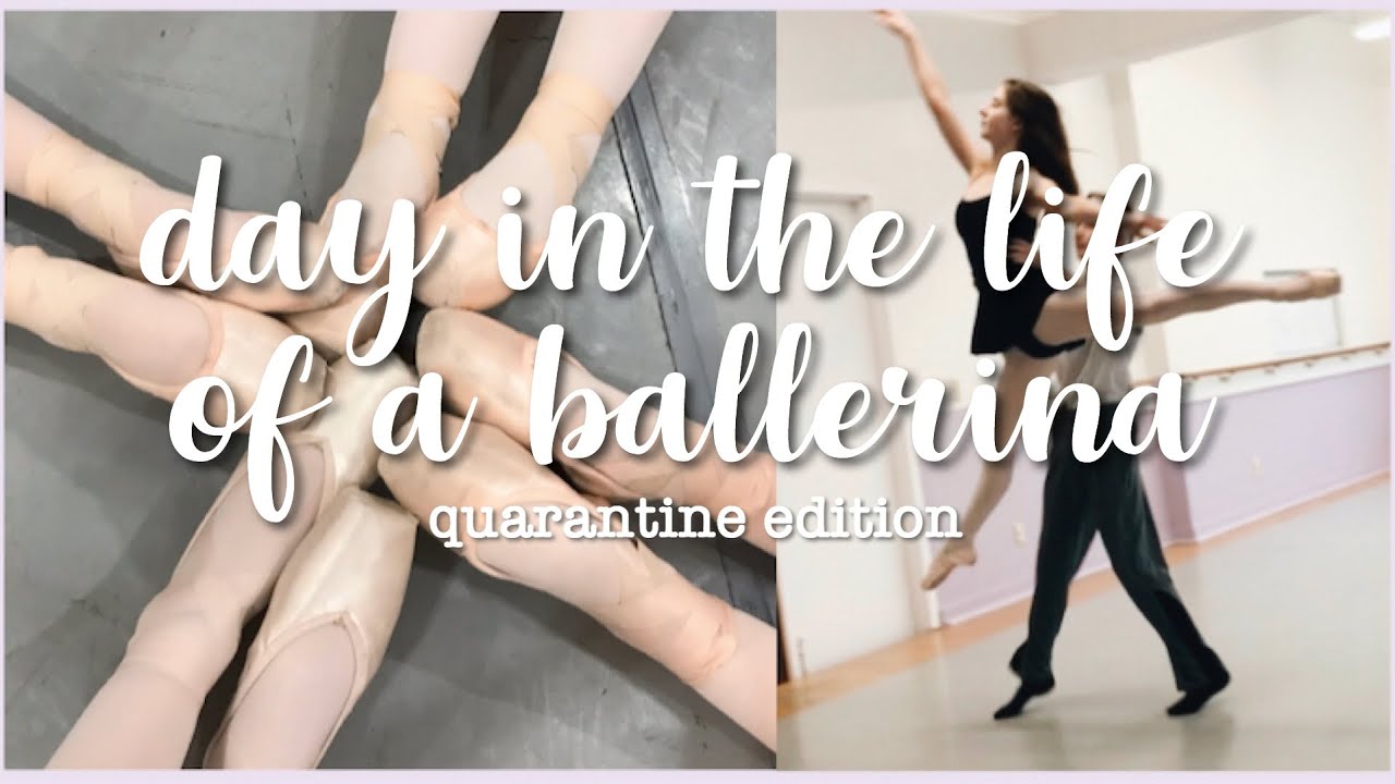 day in the life of a ballet dancer in quarantine - YouTube