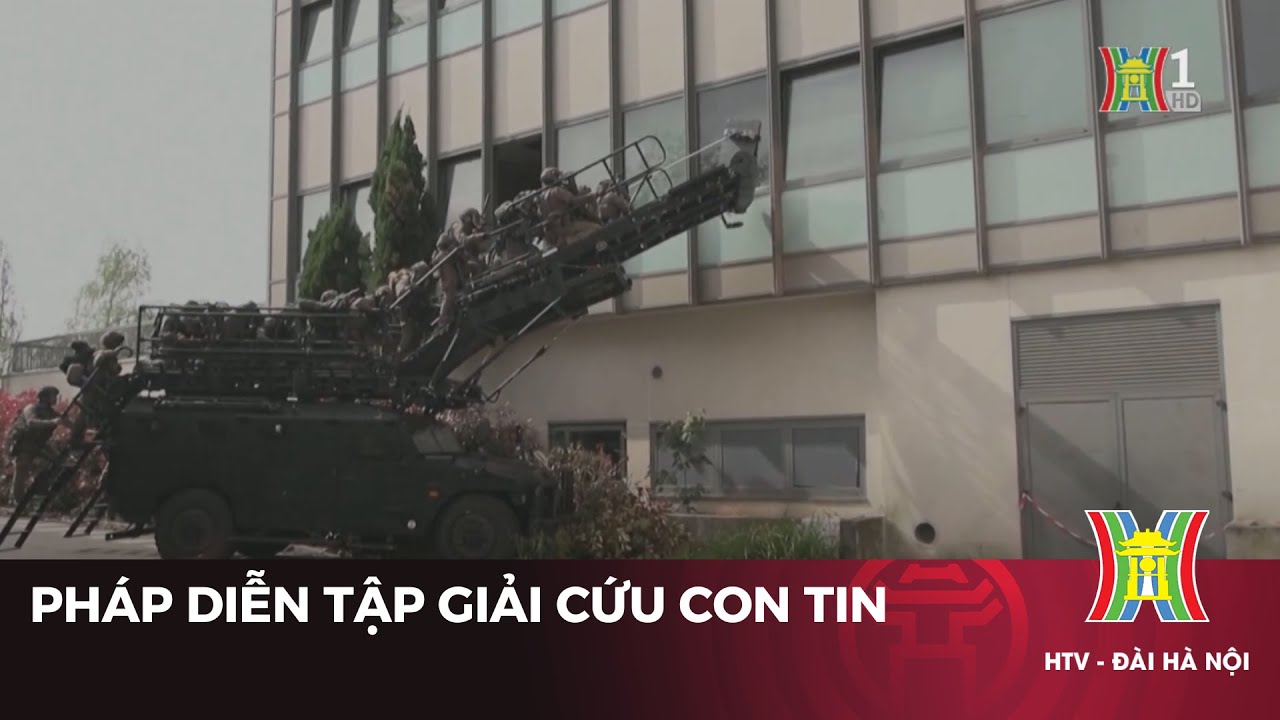 Pháp diễn tập giải cứu con tin | Tin mới nhất hôm nay | Tin quốc tế ...