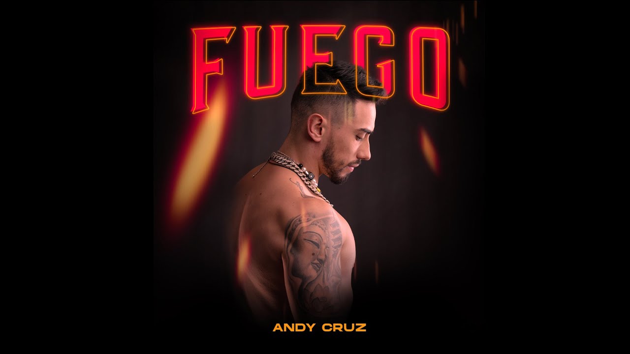 Fuego🔥 - Andy Cruz - YouTube
