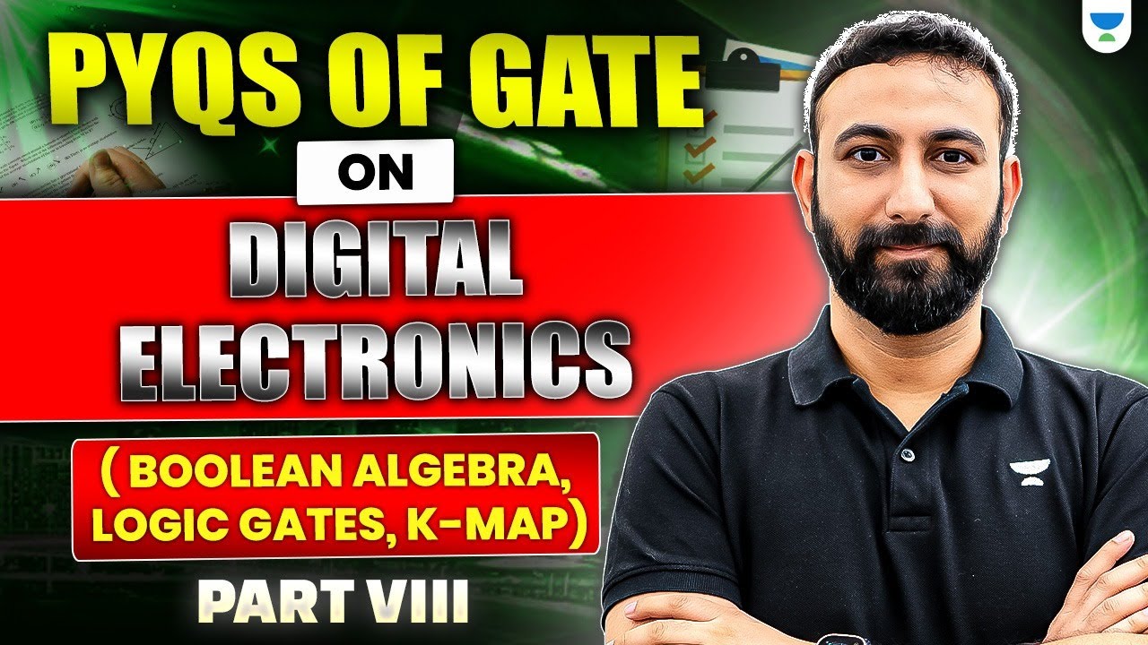 PYQs of GATE on Digital Electronics( Boolean Algebra, Logic Gates, K ...