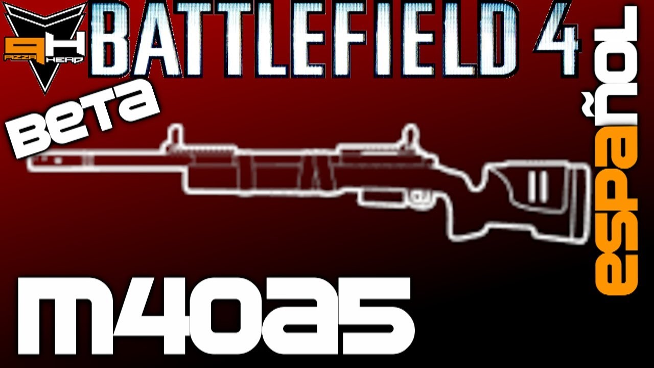 BF4 Beta: M40A5 - Primeras Impresiones y Opiniones - PizzaHead ...