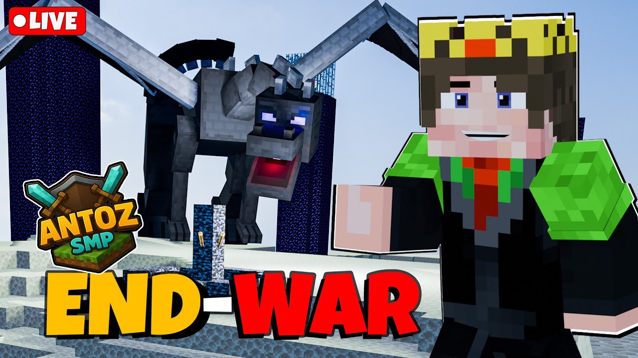 🔴 LIVE - END WAR BEGINS! | FINAL END WAR in Antoz SMP – Real Minecraft Battle Begins! 🔱 - YouTube