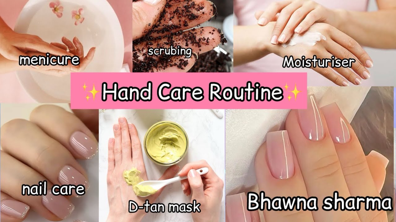 Hand Care Routine Weekly Routine To Achieve Soft And Bright Hands💖 ...
