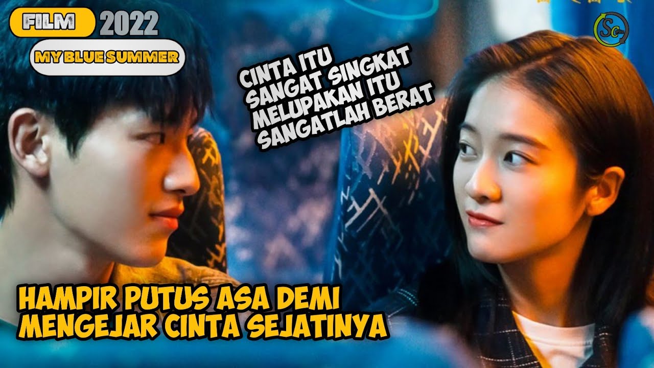 drama china terbaru 2022 | my blue summer | sinopsis film - YouTube