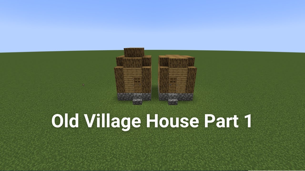 I Built an Old Village House in Minecraft Part 1 - YouTube