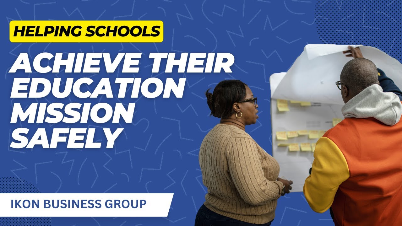 Helping Schools Achieve their Education Mission Safely - YouTube