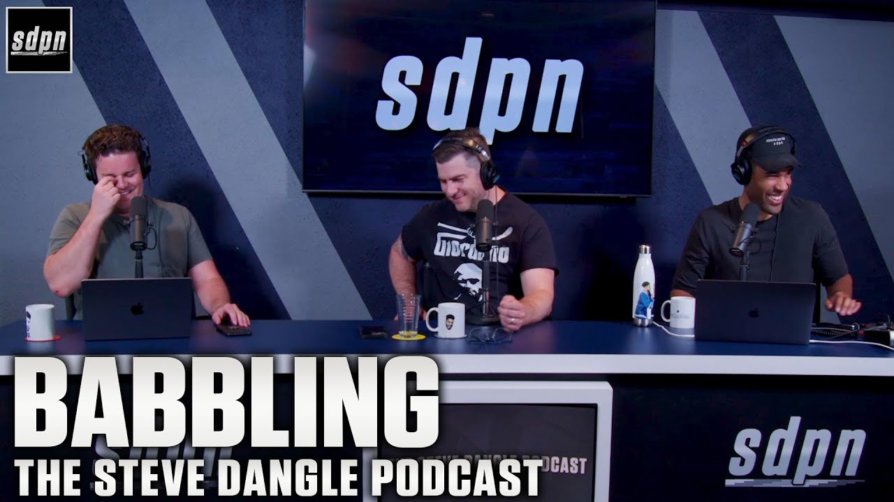 Babbling | The Steve Dangle Podcast - YouTube