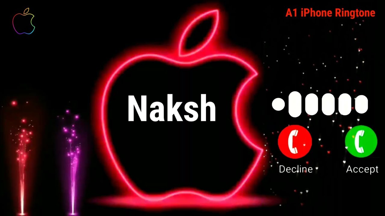 Naksh Name Ringtone | Naksh Name Status | Naksh Name Song | New iPhone ...
