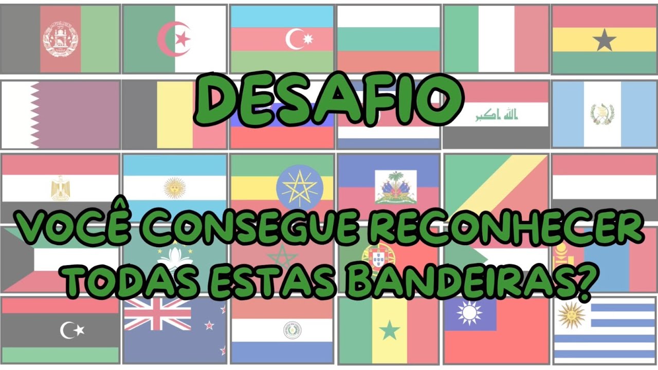 Desafio das bandeiras! Consegue acertar todas?! #1 - YouTube