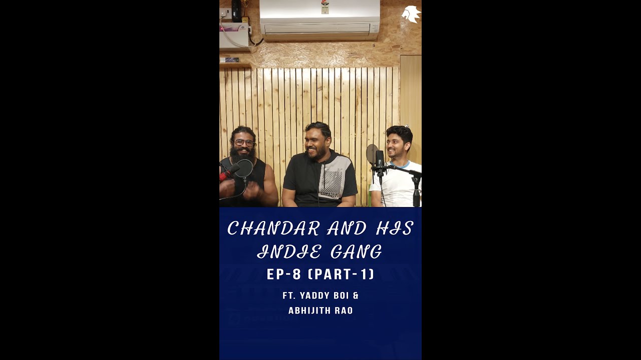 Chandar and his indie gang!! Feat. Yaddy Boi & Abhijith Rao | Episode ...