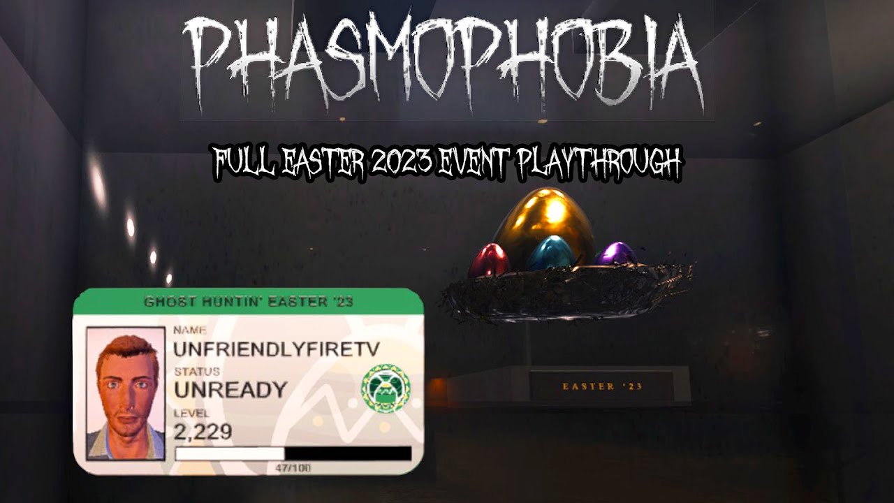 Phasmophobia Easter 2023 Event FULL PLAYTHROUGH - YouTube