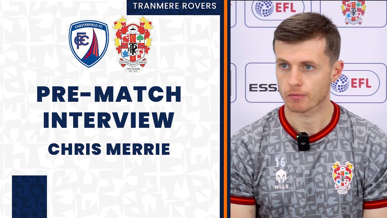 Pre-Match | Chris Merrie gives his thoughts ahead of Rovers' trip to ...