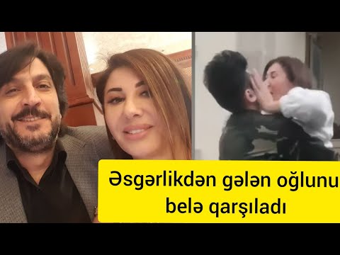 Aparıcı Zülfiyyə əsgərlikdən gələn oğlunu belə qarşıladı.Nahidim gəldi.