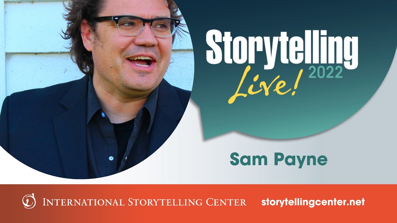 Storytelling Live with Sam Payne - YouTube