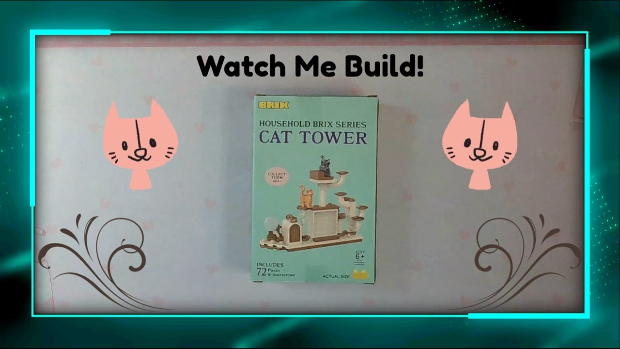 Watch Me Build! Household Brix Series - Brix - Cat Tower - With Music ...