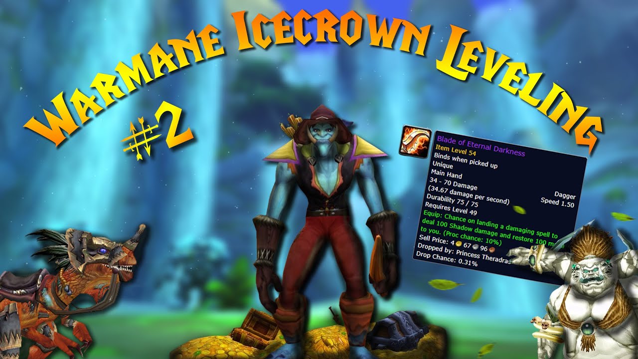 Leveling and Gearing from Scratch (Warmane Icecrown) #2 - YouTube