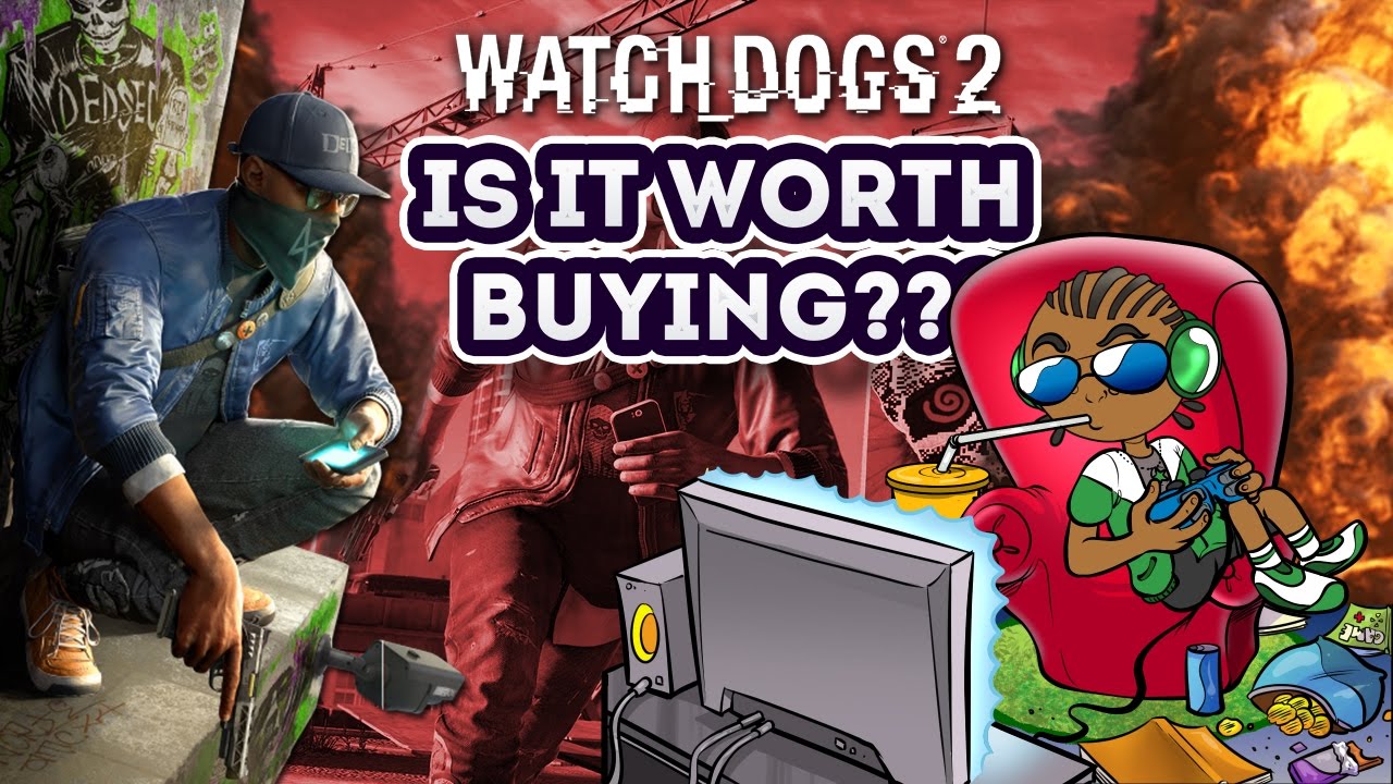 Watch Dogs 2 Review – is it worth buying after Ubisoft remove Explicit ...