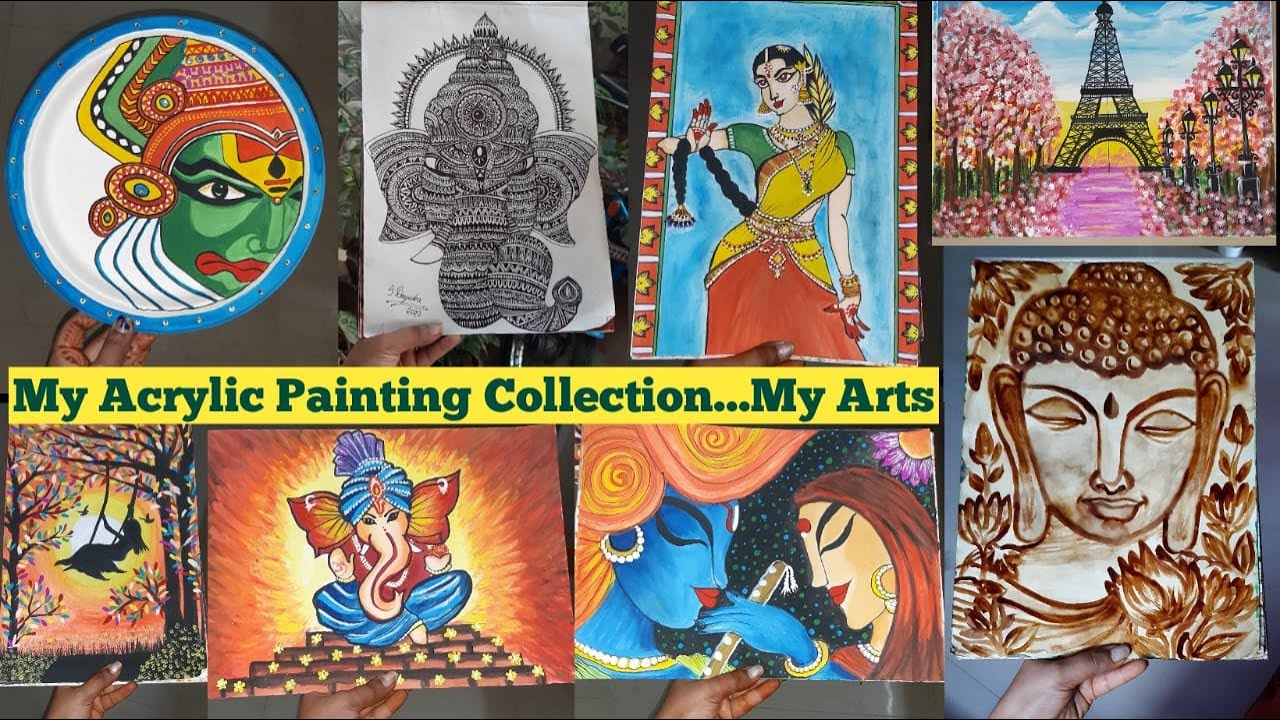 My Acrylic Painting Collection 🎨🖌 | My Arts Collection | My Painting ...