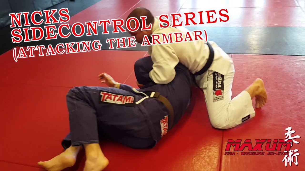 Nick's Side Control Series Ep.1 - The Arm Bar - YouTube