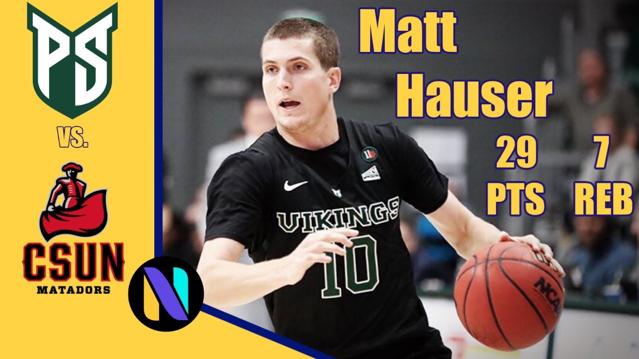 Matt Hauser Portland State Vikings 29 PTS 7 REBS vs CSUN Matadors ...