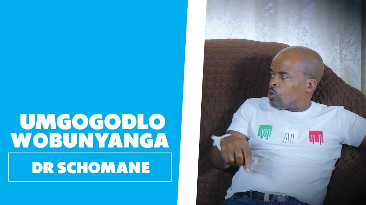 Umgogodla Wobunyanga - Dr Schomane - YouTube