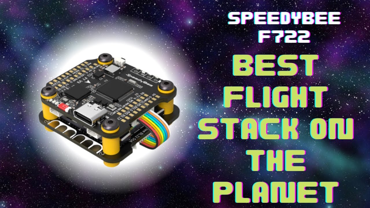 SpeedyBee F722 V3 Flight stack! Best dollar for dollar stack? - YouTube