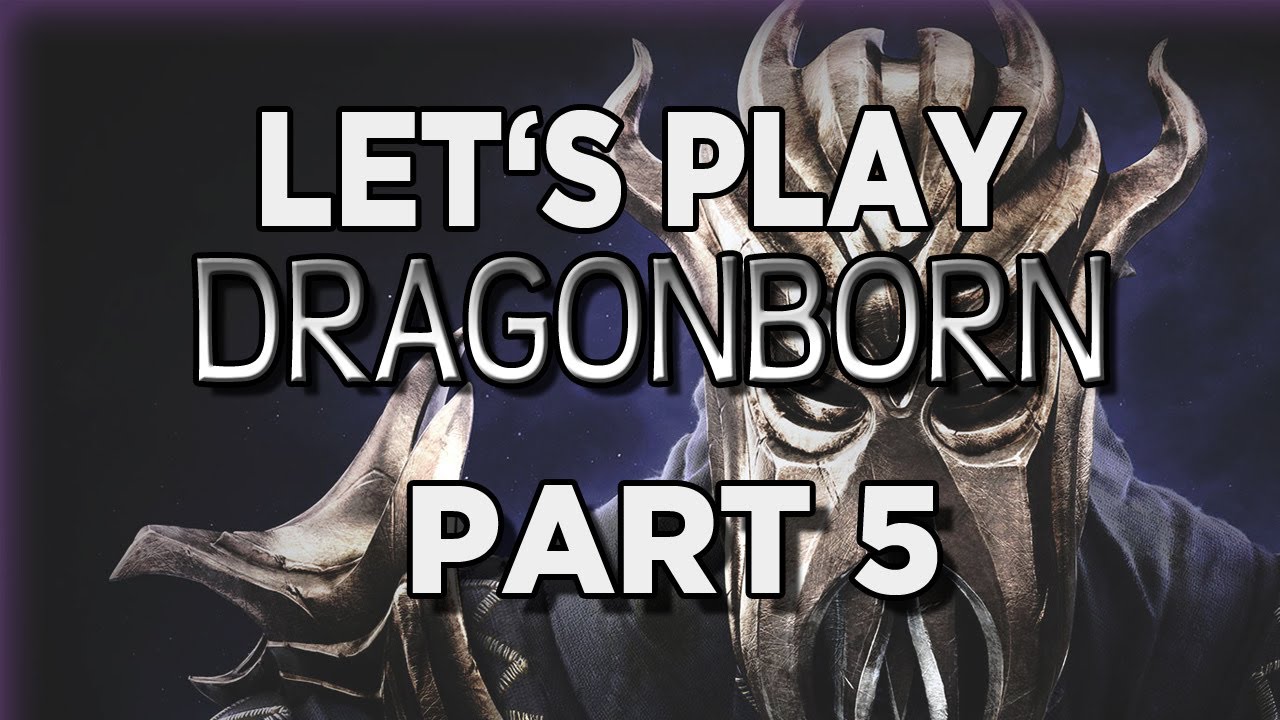 Skyrim: Dragonborn DLC - Let's Play The Elder Scrolls Skyrim ...