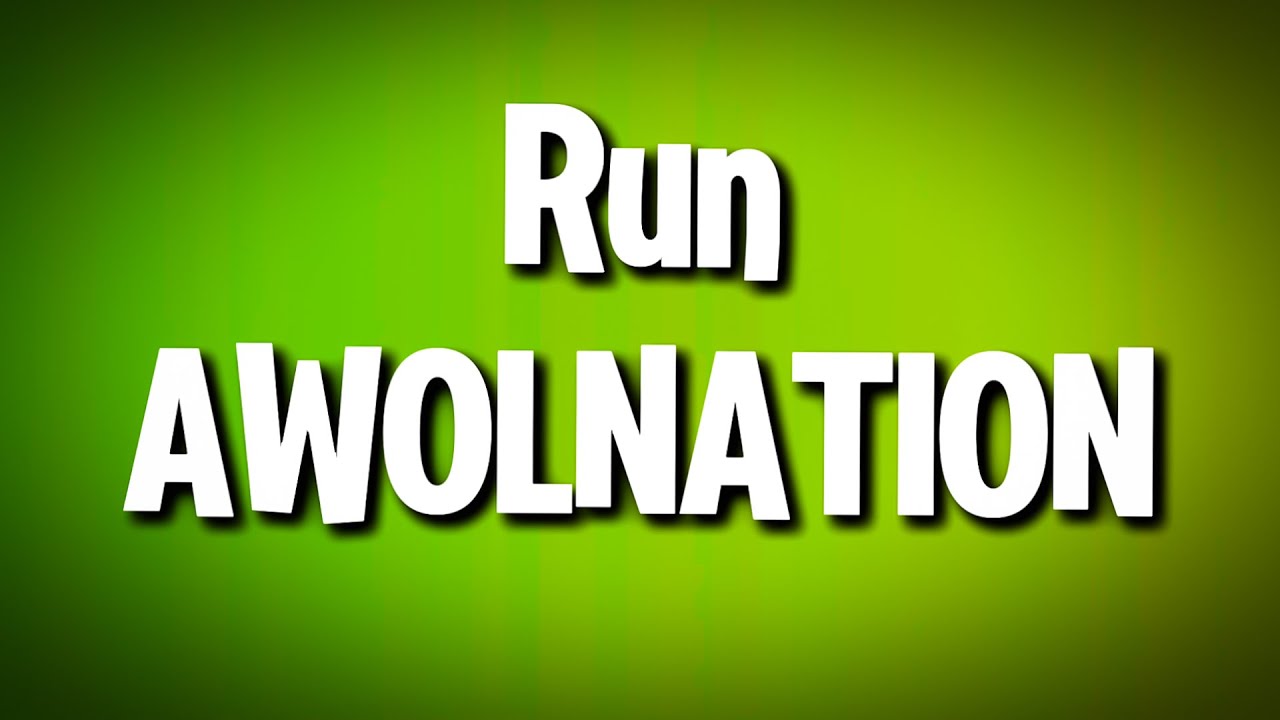 AWOLNATION - Run (Lyrics) 💚 AWOLNATION - Sail (Lyrics) 🎶 AWOLNATION ...