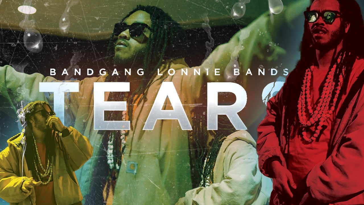 Bandgang Lonnie Bands - Tears (Official Music Video) Shot By @Esbei2x ...