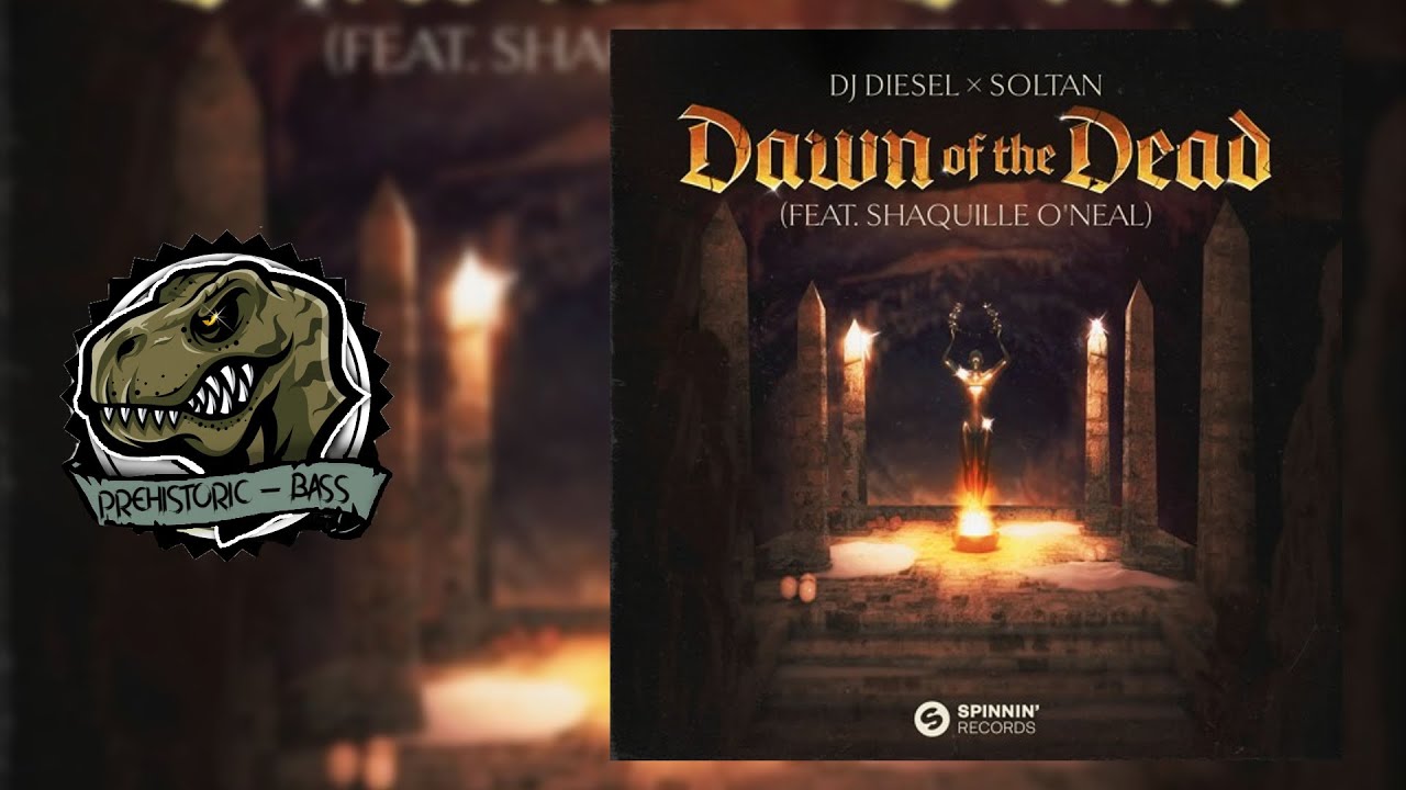 DJ Diesel & Soltan - Dawn Of The Dead (feat. Shaquille O'Neal) - YouTube