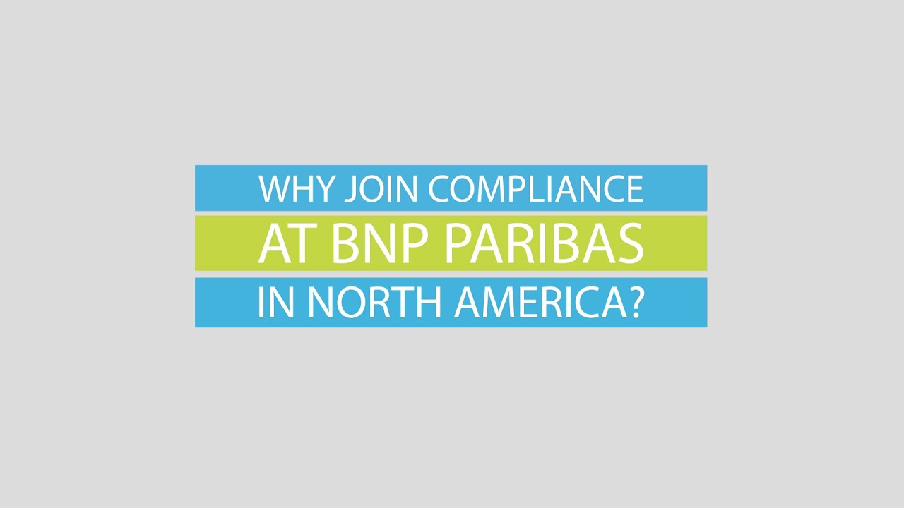 Why join Compliance at BNP Paribas in North America? - YouTube