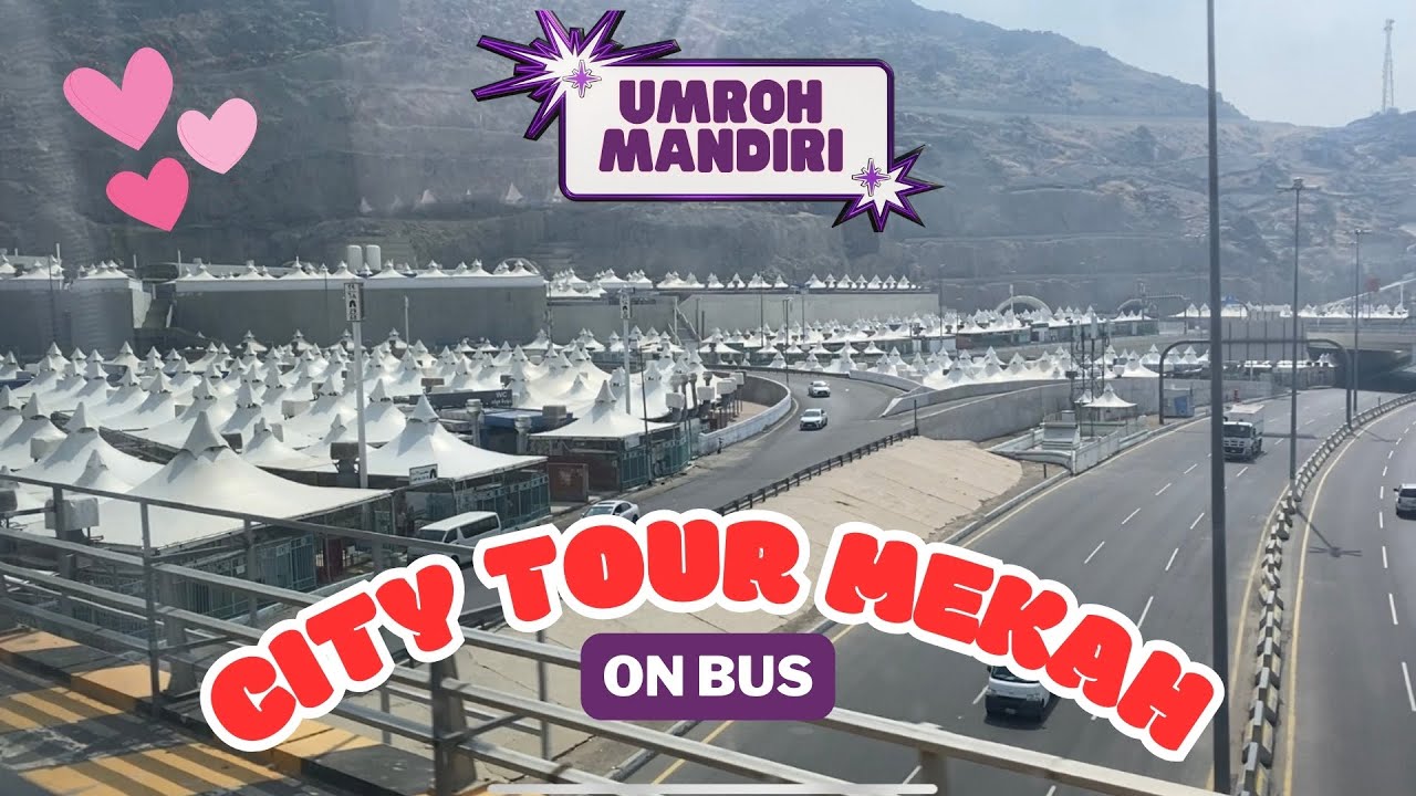 City Tour Mekah On Bus - YouTube