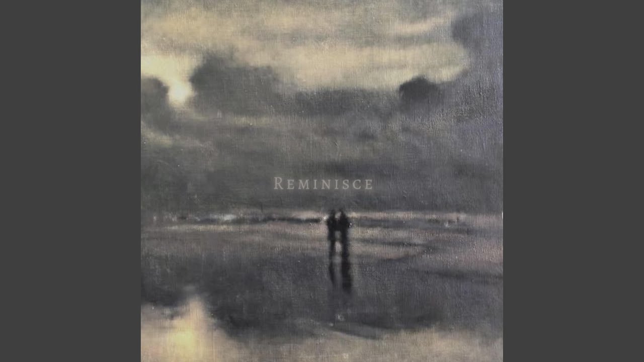 Reminisce - YouTube Music