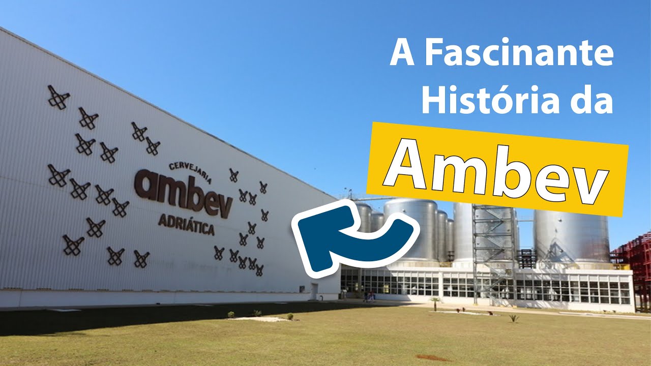 A História da Ambev: Como Virou a Maior Cervejaria do Mundo 🍺🌍 - YouTube