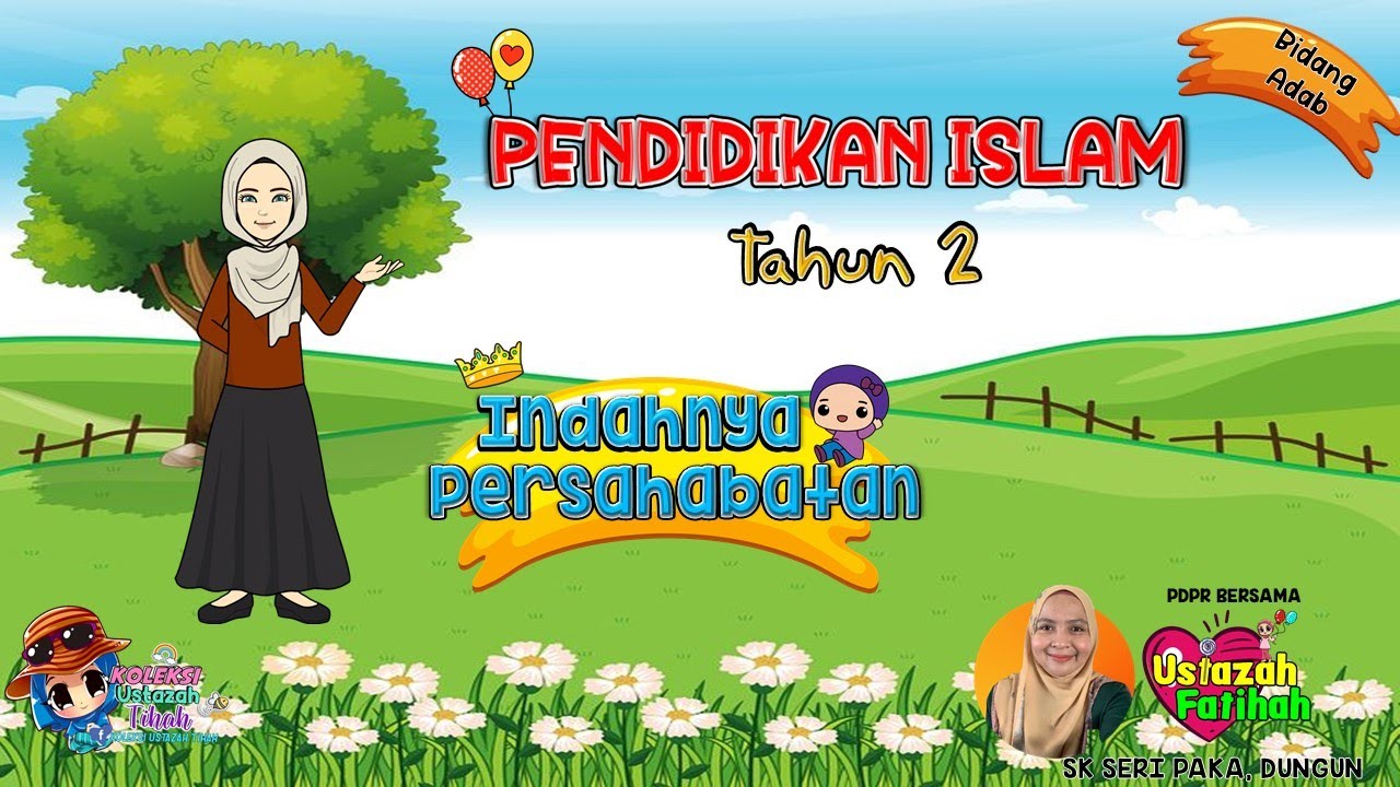 ADAB TAHUN 2 INDAHNYA PERSAHABATAN - YouTube