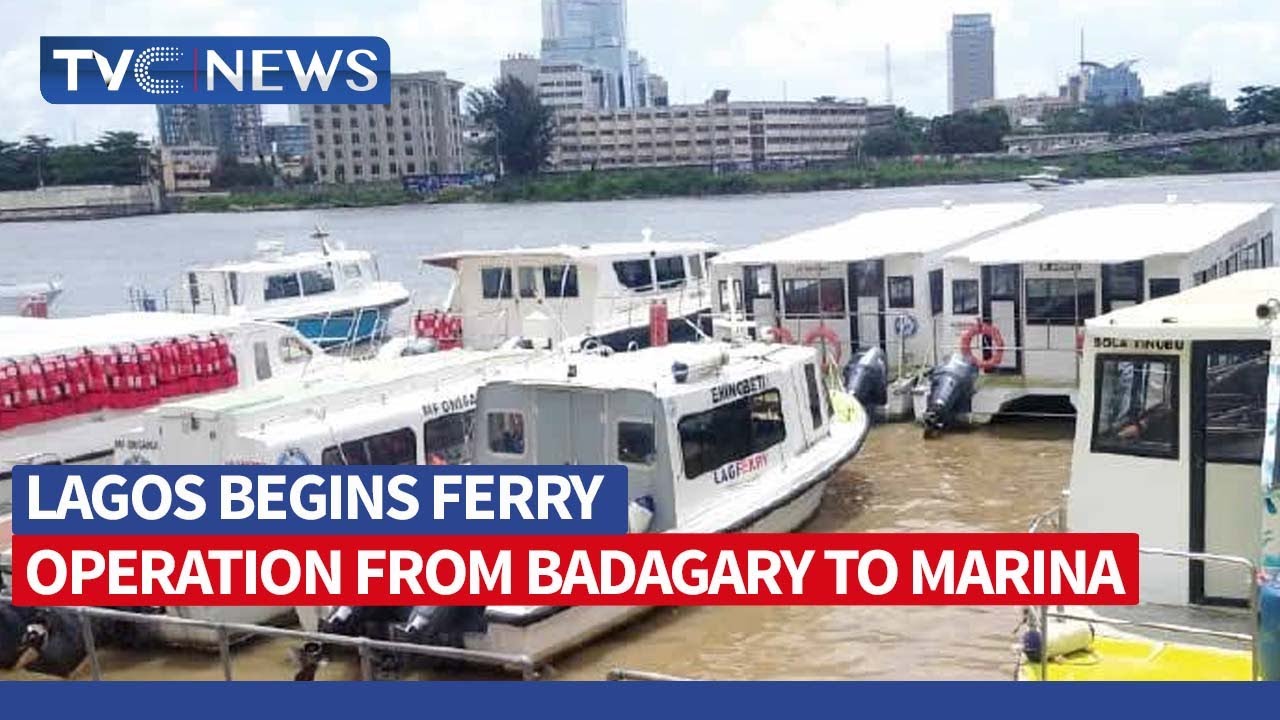 Lagos Begins Ferry Operation From Badagary To Marina - YouTube