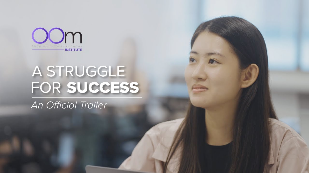 A Struggle For Success - An OOm Institute Success Story (Trailer) - YouTube