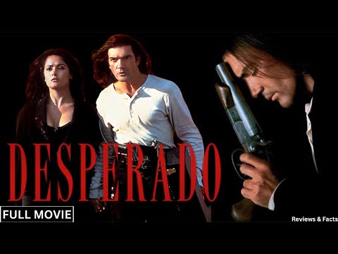 Desperado Full Movie (1995)  | Watch Now | New Action Movie | Full Movie In English | Review & Facts