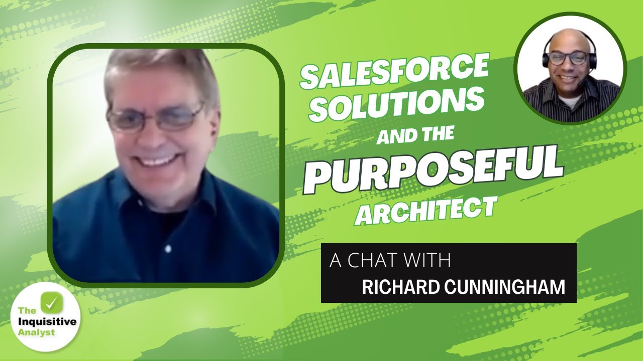 A Chat with Richard Cunningham: Salesforce Solutions and the Purposeful ...