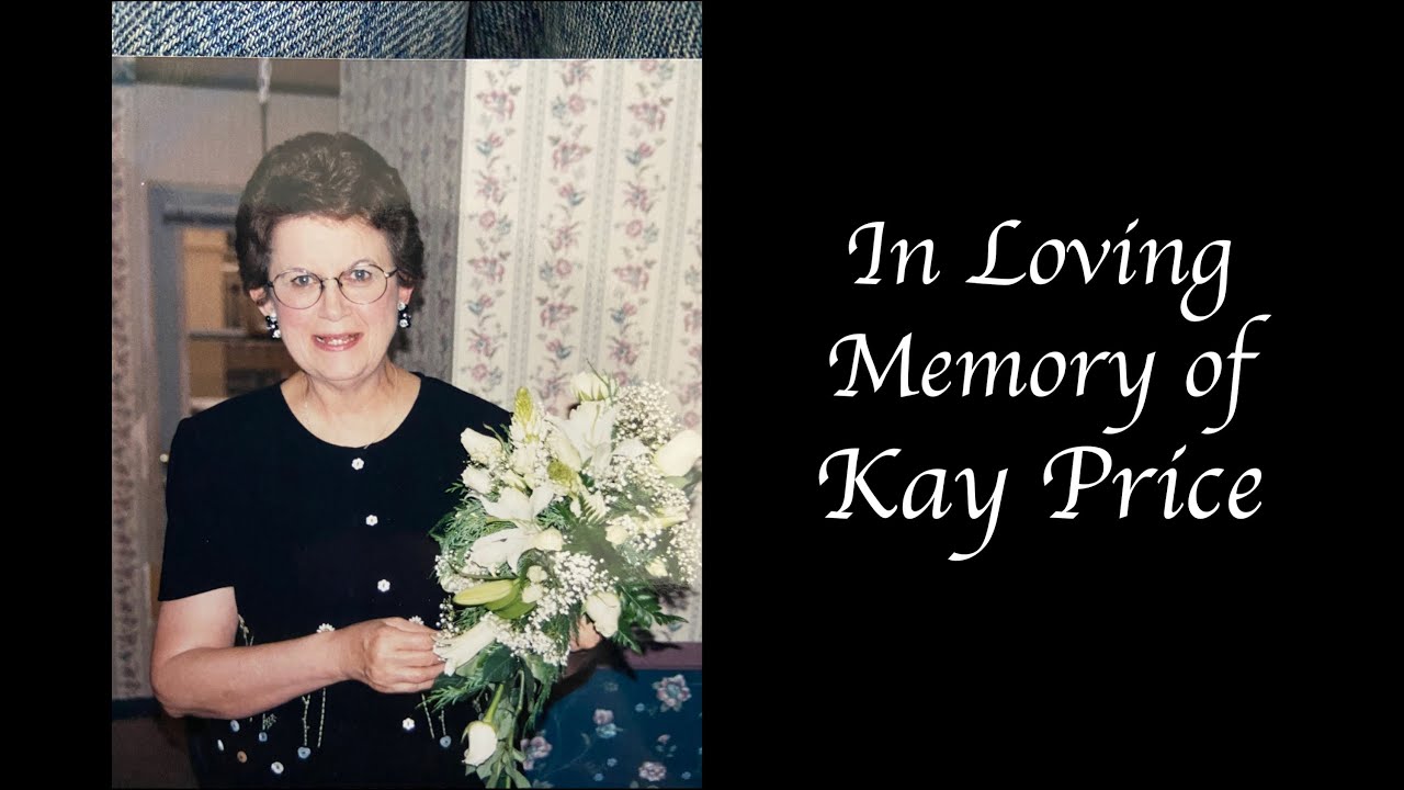 Kay Price Celebration of Life - YouTube