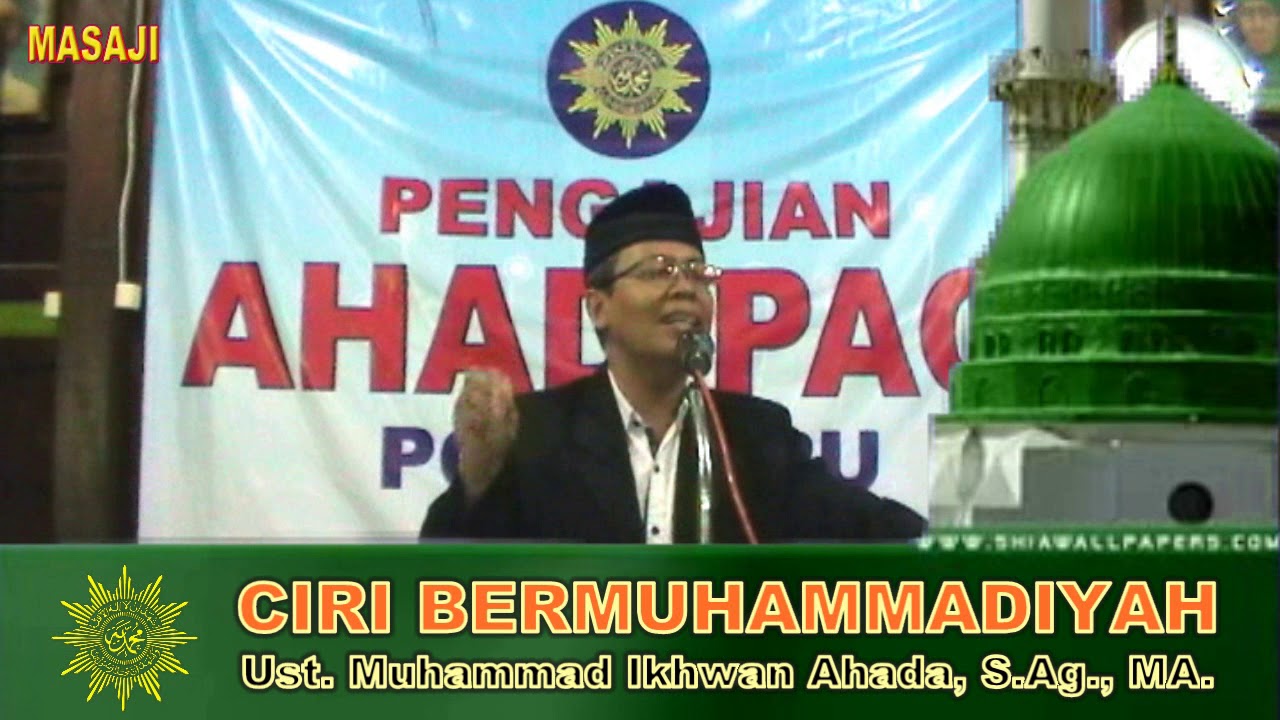 Ciri Bermuhammadiyah - Ust Muhammad Ikhwan Ahada, S.Ag., MA. - YouTube